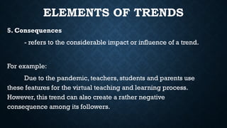 Understanding-the-elements-of-trends-day-3.pptx