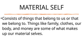Understanding the Self according to William James | PPTX