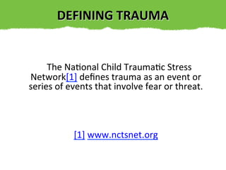 Understanding-Trauma-ppt1.pdf