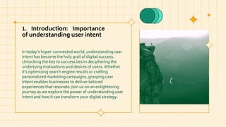 understanding-user-intent-unlocking-the-key-to-success.pdf (1).pdf