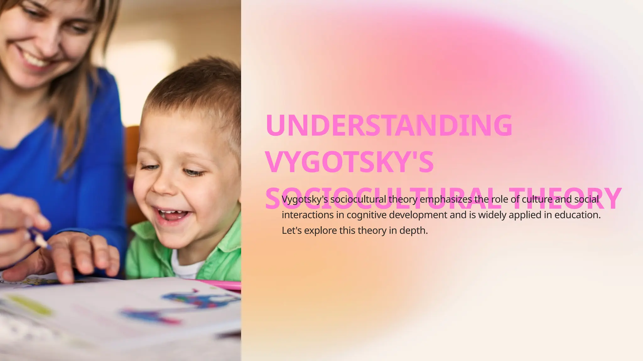 Understanding-Vygotskys-Sociocultural-Theory.pptx