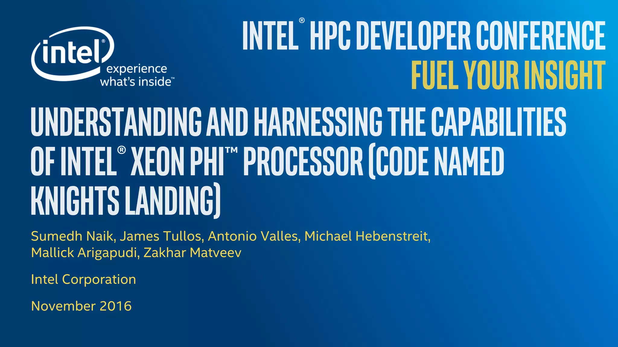 Understand and Harness the Capabilities of Intel® Xeon Phi™ Processors ...