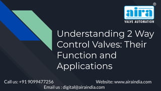 Understanding 2 Way Control Valves: Their Function and Applications | PDF