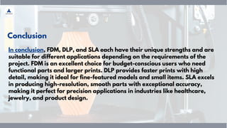 Understanding 3D Printing FDM, DLP, SLA Overview | PDF