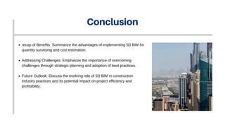 Implementing 5D BIM for Quantity Surveying and Cost Estimation | PPT