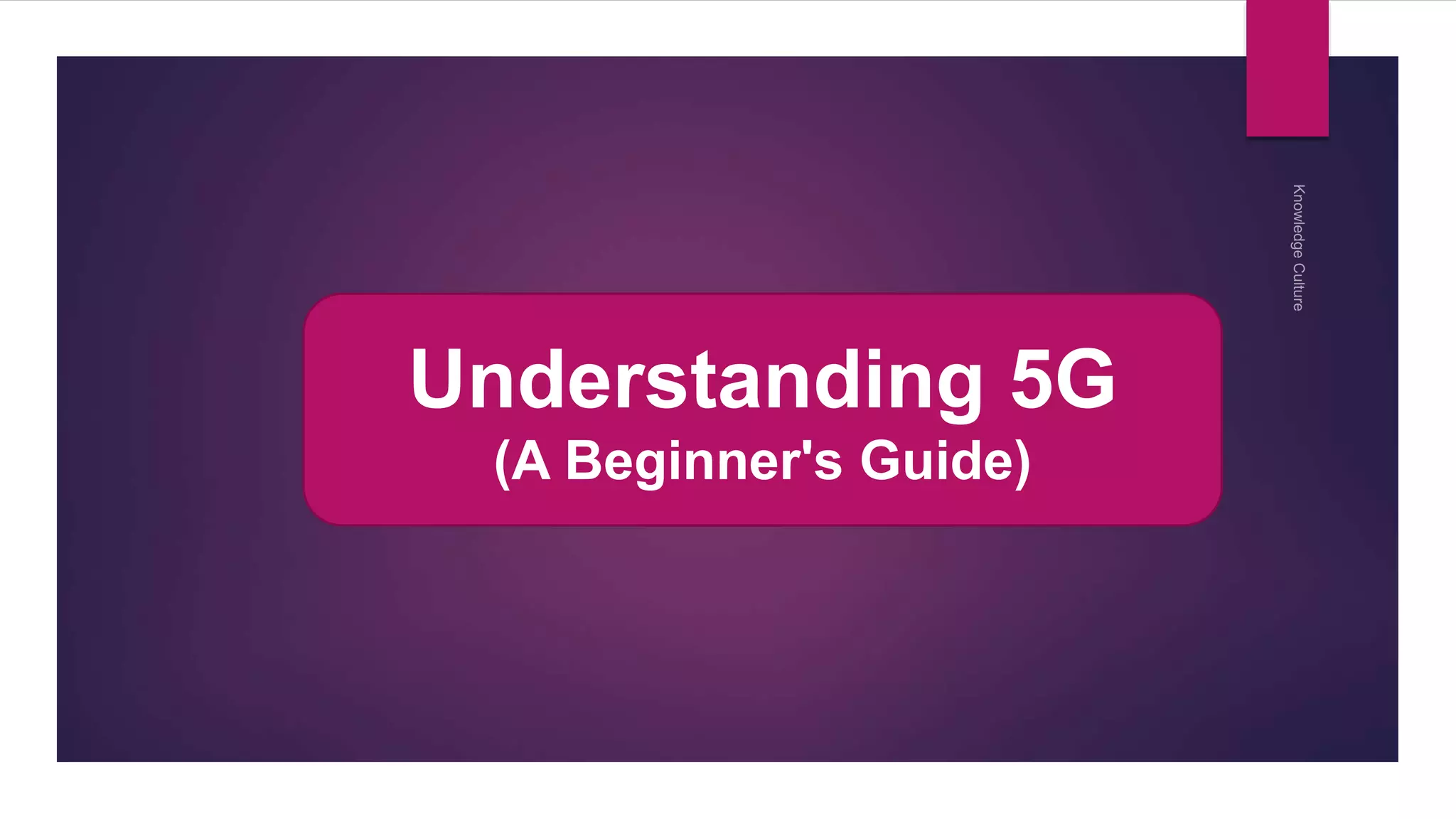 Overview 5g.pptx | Internet | Computing