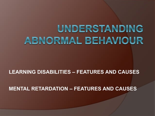 Understanding abnormal behaviour | PPTX | Brain and Nervous System ...