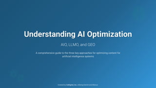 Understanding AI Optimization AIO, LLMO, and GEO | PDF
