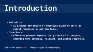 Understanding AI Prompts(Crafting Effective Prompts for Better AI Interactions) | PPTX