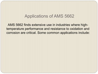 Understanding AMS 5662: A High-Temperature Nickel Alloy | PPTX
