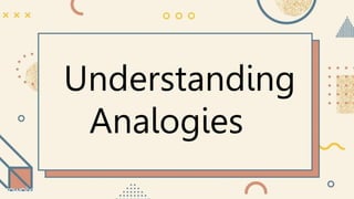 Understanding Analogies.pptx