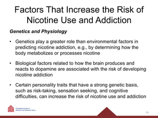 Understanding And Addressing Nicotine Addiction: A Science-Based ...