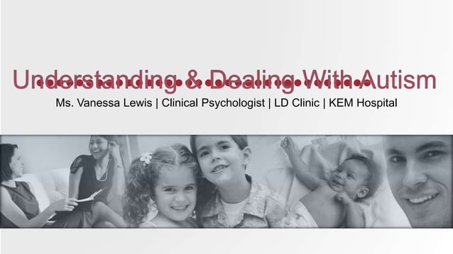 Understanding and dealing with autism | PPT