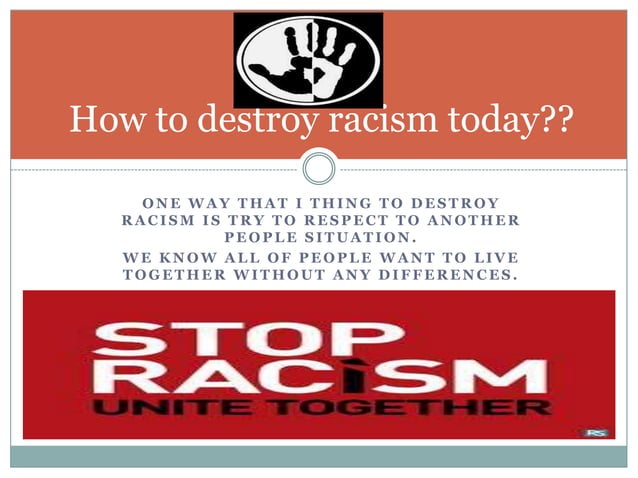 Understanding and defeating racism | PPT