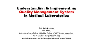 Understanding and implementing quality management system in medical ...