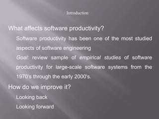 Understanding and improving software productivity | PPTX