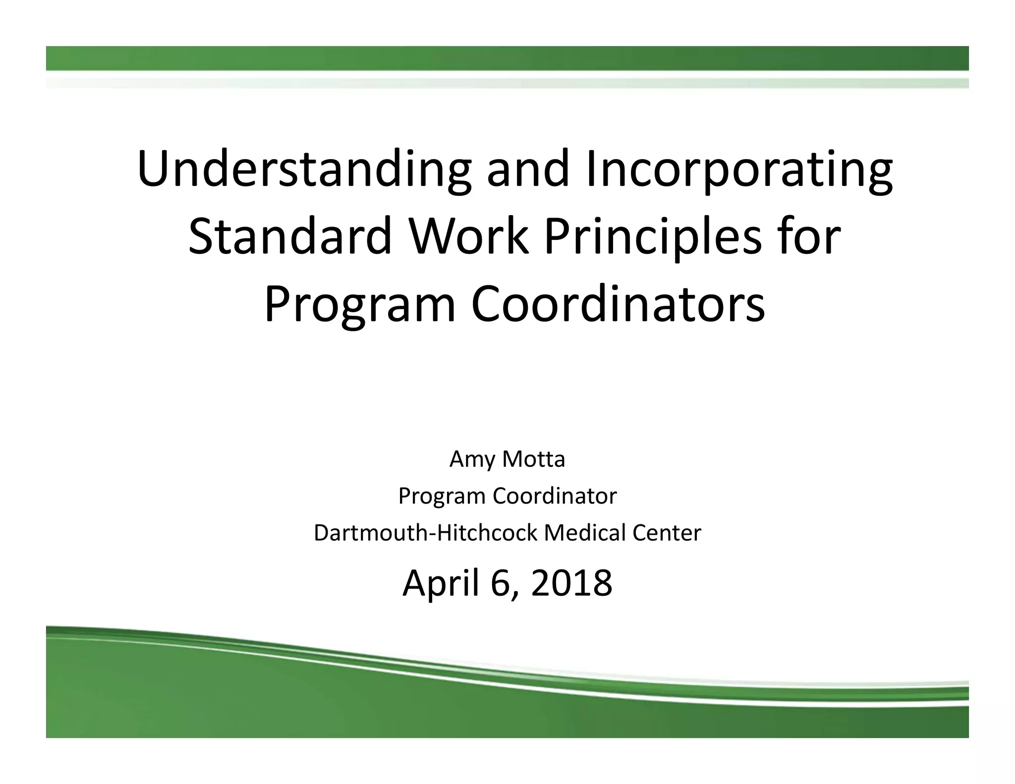 Understanding and incorporating standard work principles for program ...