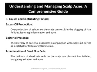 Understanding and Managing Scalp Acne, A Comprehensive Guide pptx | PPTX
