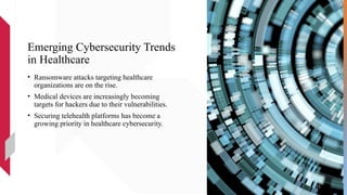 Understanding and Mitigating Cybersecurity Threats in Health Sector.pptx