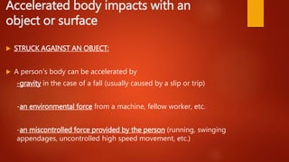 Understanding and mitigating impact hazards | PPT