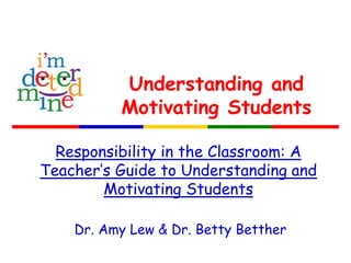 understanding_and_motivating_students.ppt