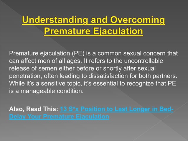 Understanding and Overcoming Premature Ejaculation.pptx