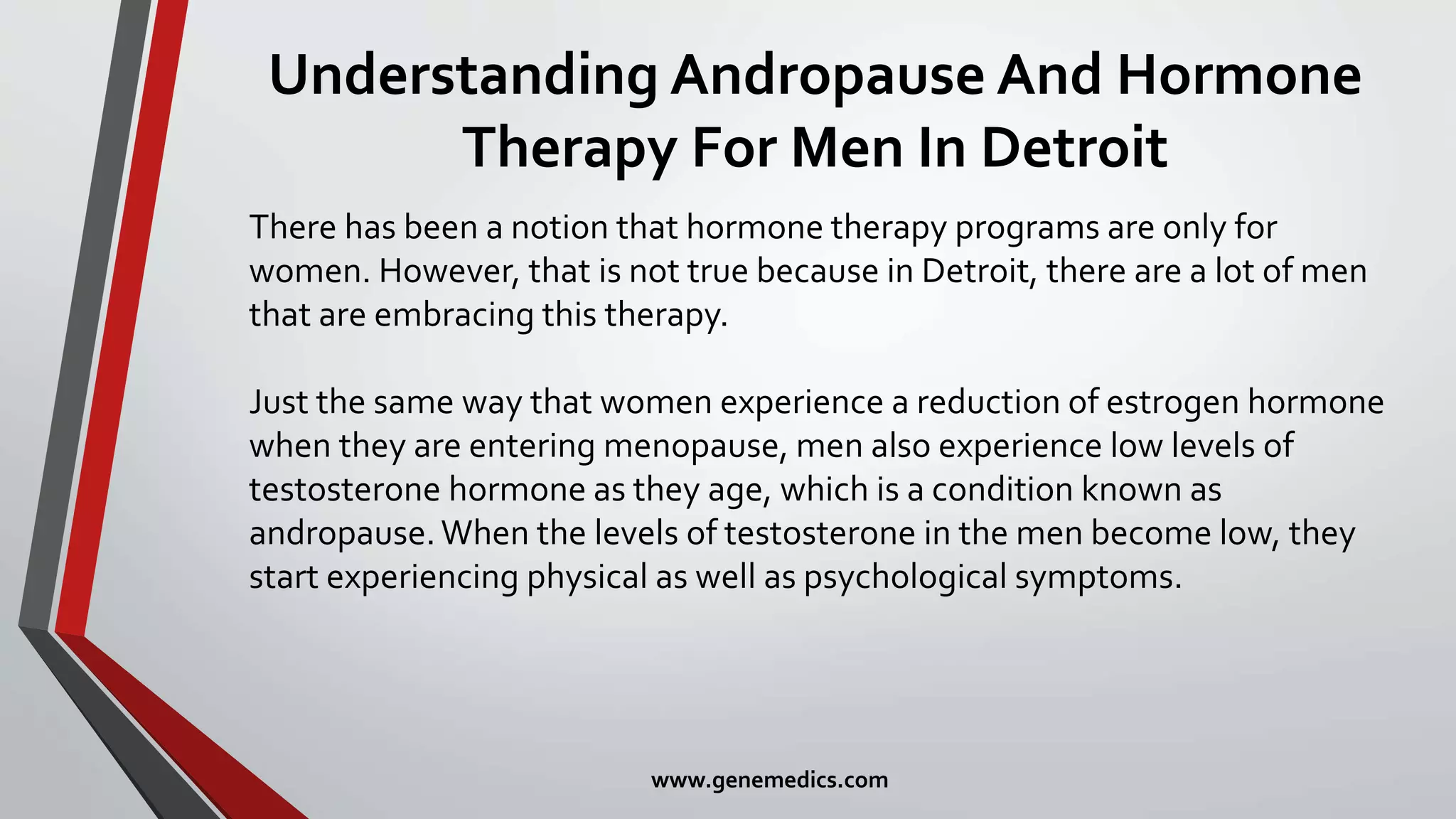 Understanding Andropause And Hormone Therapy For Men In Detroit | PPT