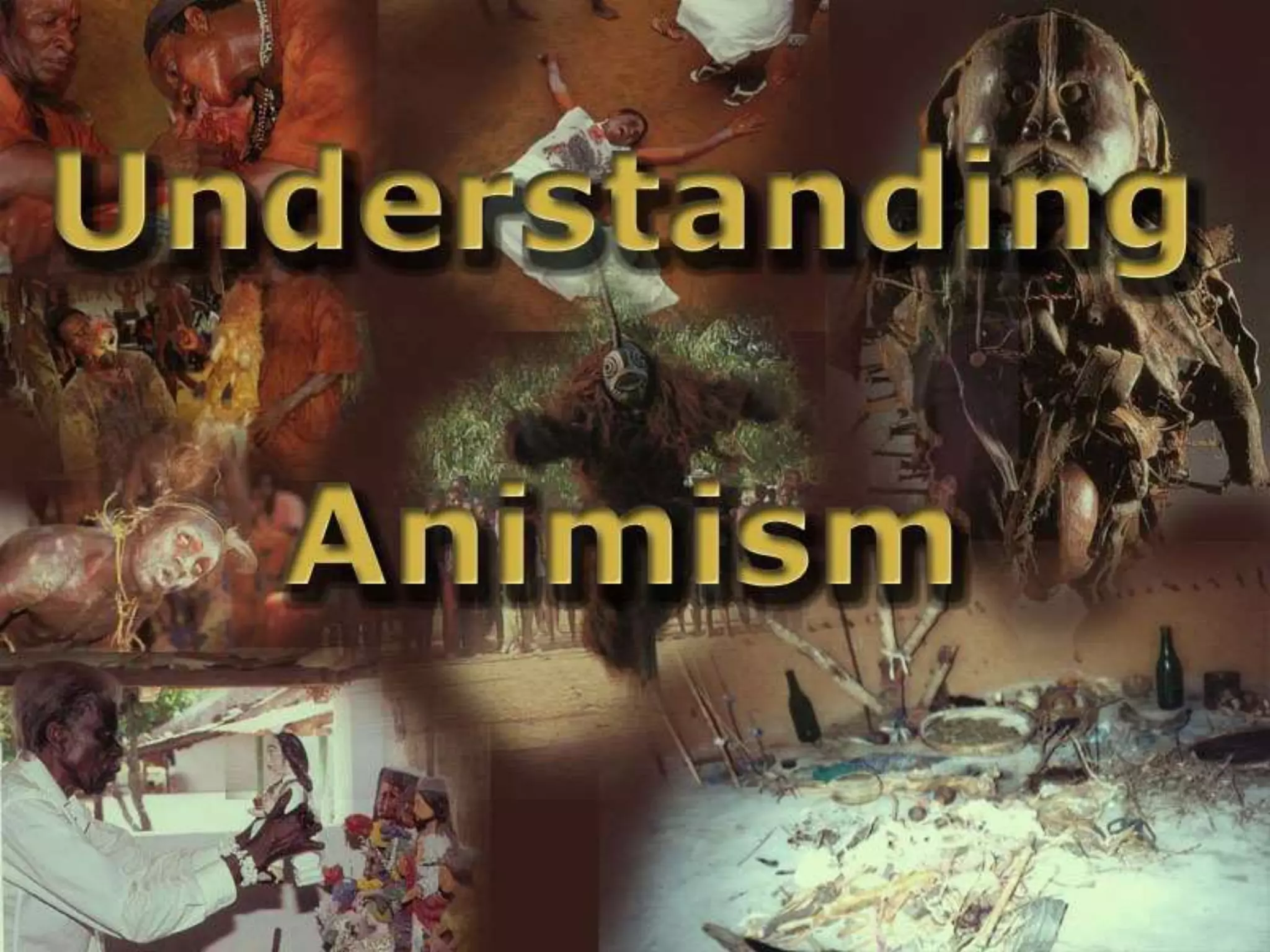 Understanding Animism and Evangelising Animists | PPT