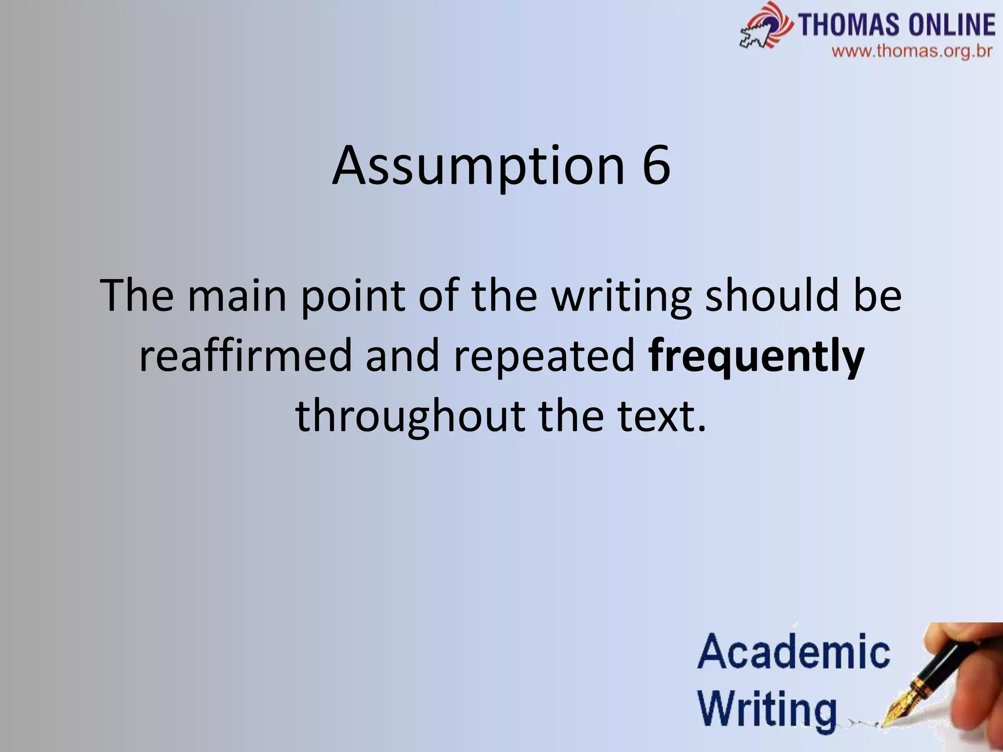 Understanding assumptions of academic writing | PPTX