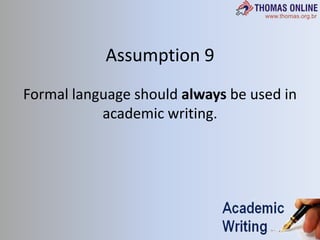 Understanding assumptions of academic writing | PPT