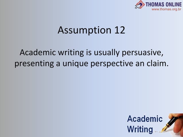 Understanding assumptions of academic writing | PPT