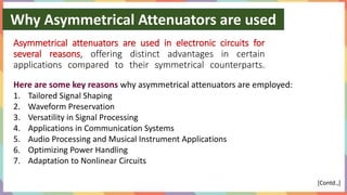 Understanding Asymmetrical Attenuators-Up.ppt