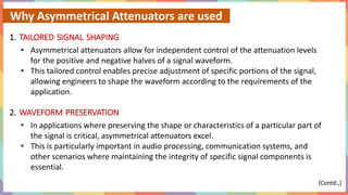 Understanding Asymmetrical Attenuators-Up.ppt