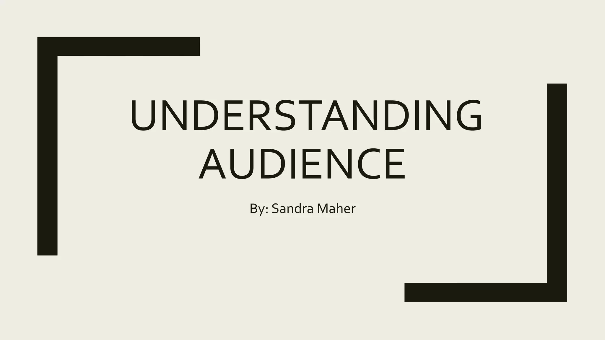 Understanding audience | PPT