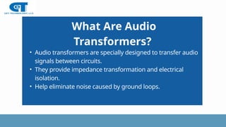 What Are Audio Transformers And Their Work? | PPTX
