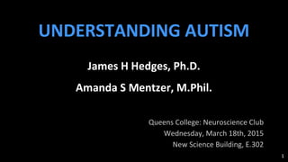 Understanding Autism 03 18 2015 Hedges & Mentzer | PDF | Brain and ...