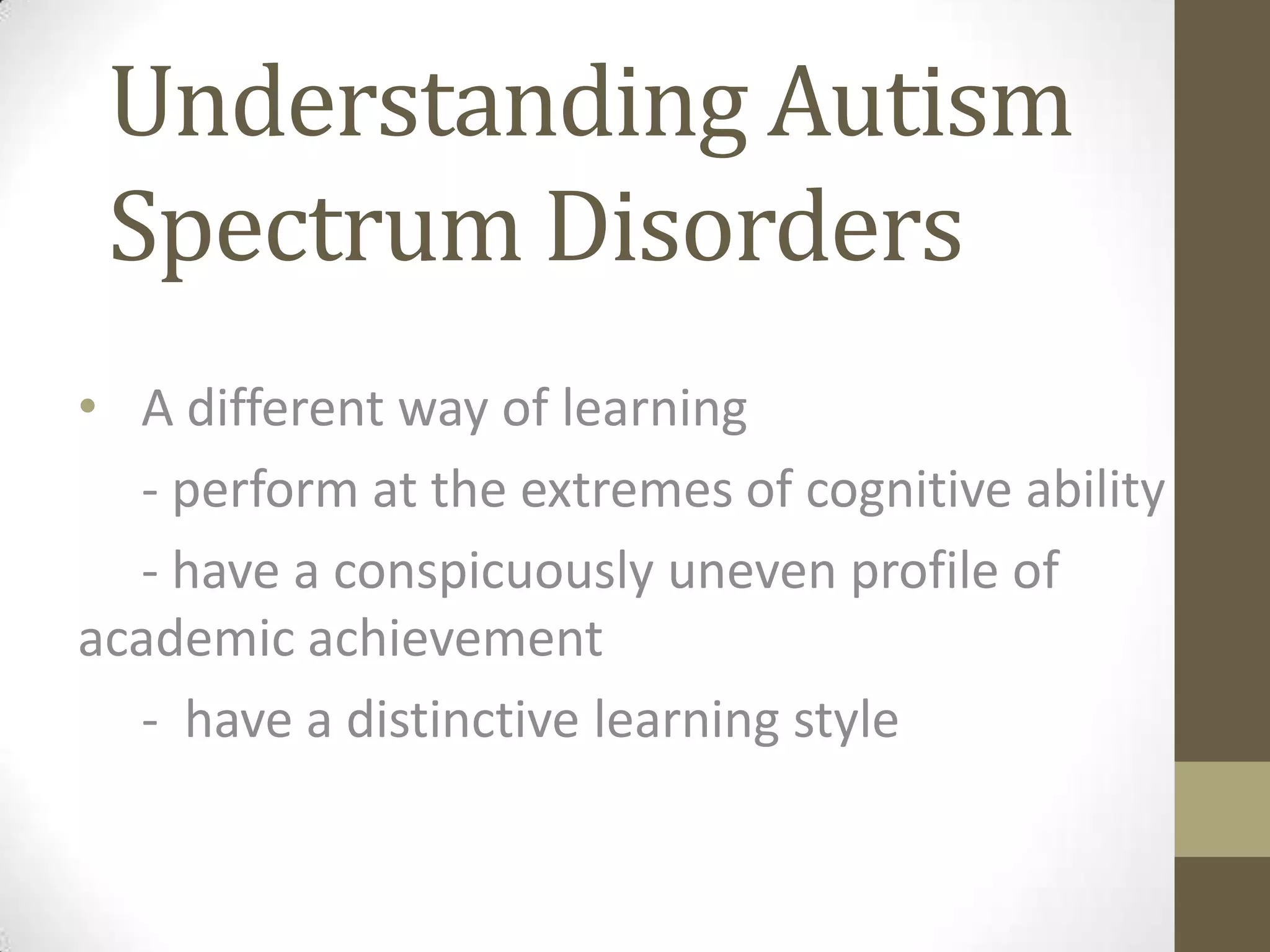 Understanding autism spectrum disorders | PPTX