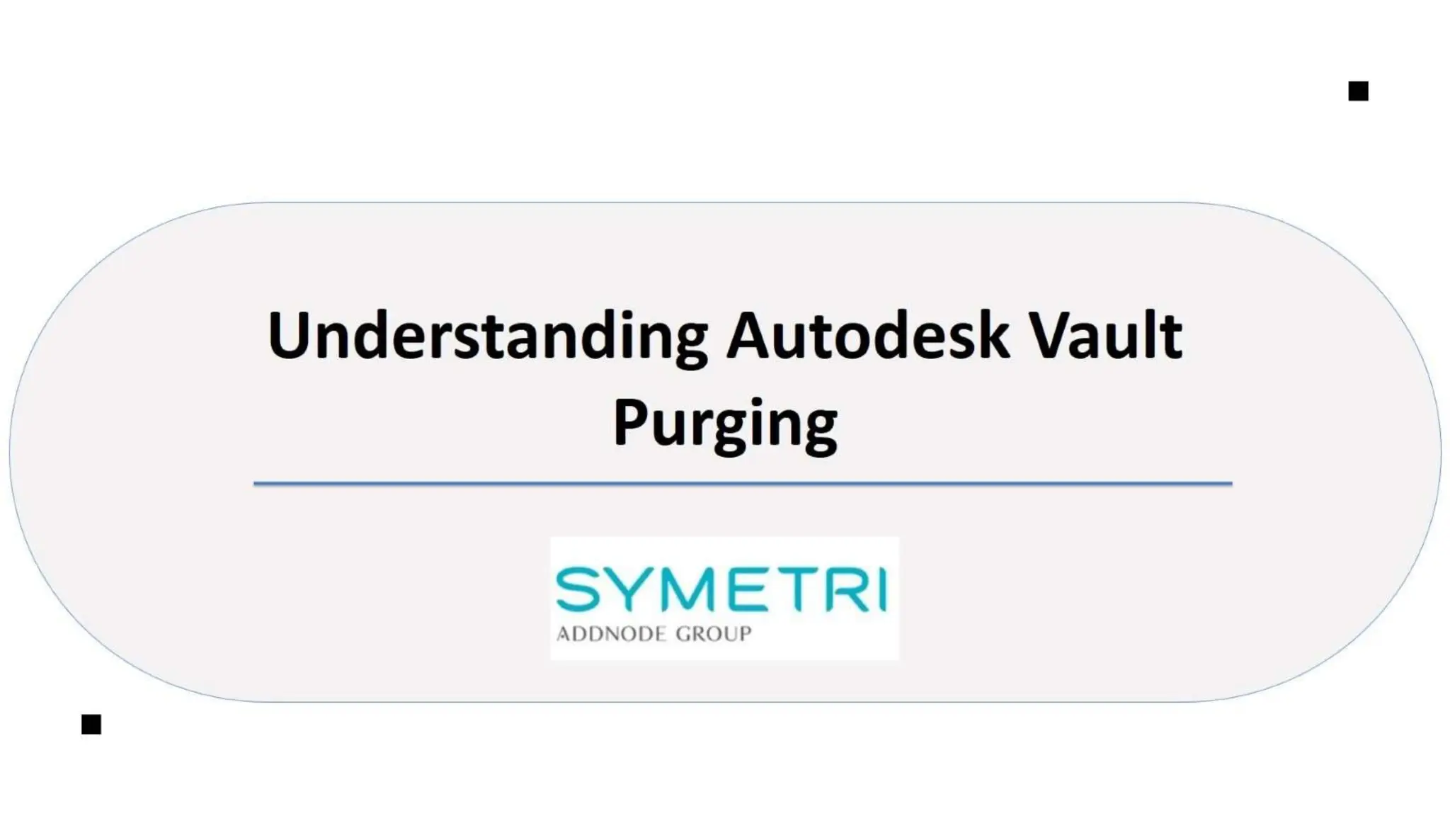 Understanding Autodesk Vault Purging ... | PPTX
