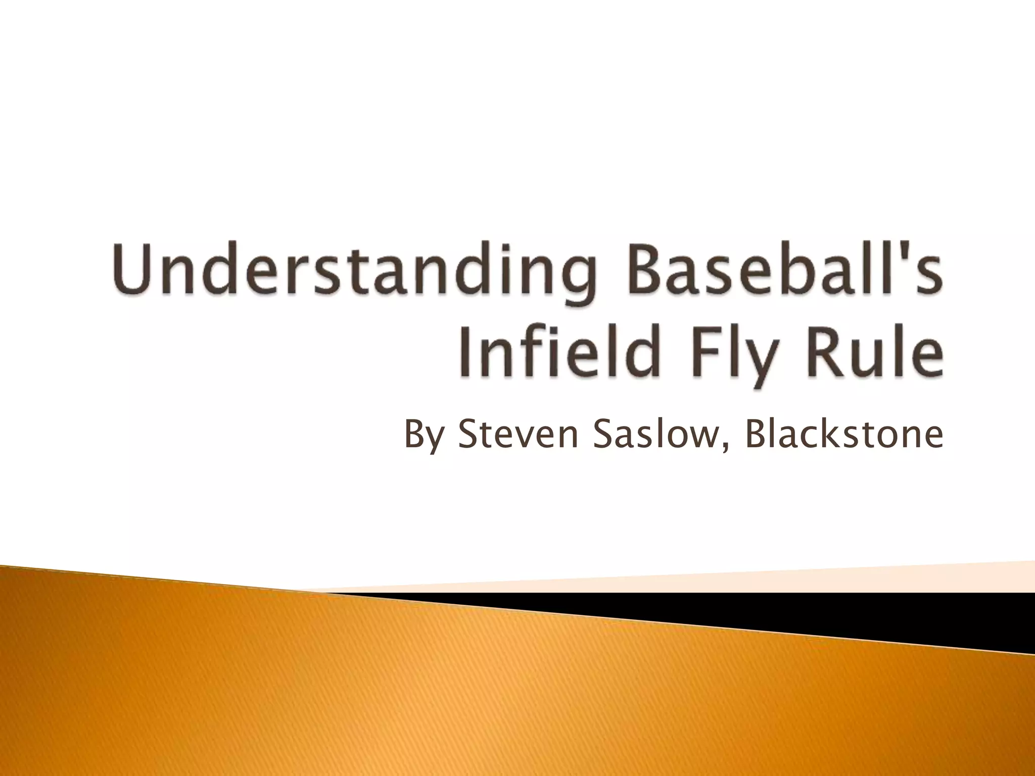 Understanding Baseball's Infield Fly Rule | PPTX