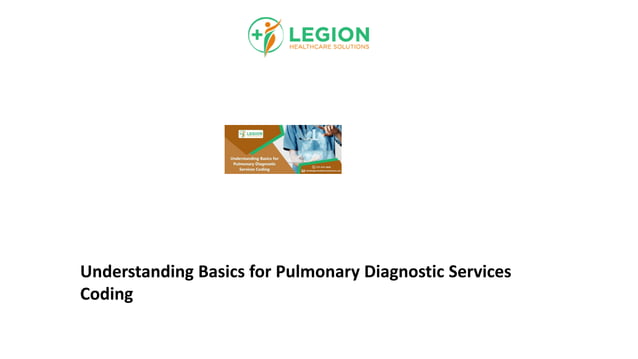 Understanding Basics for Pulmonary Diagnostic Services Coding.pdf
