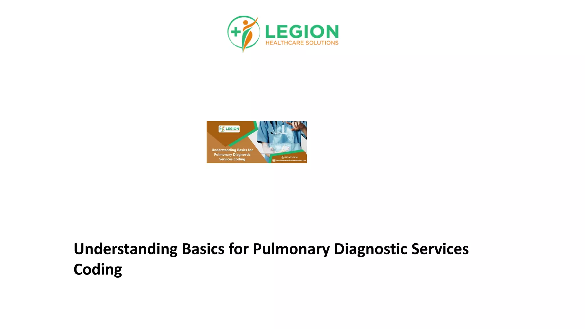 Understanding Basics for Pulmonary Diagnostic Services Coding.pdf
