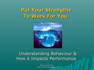 Understanding behaviour & how it impacts performance | PPT