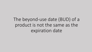 Understanding Beyond-Use Dating for Sterile Compounds | PPTX