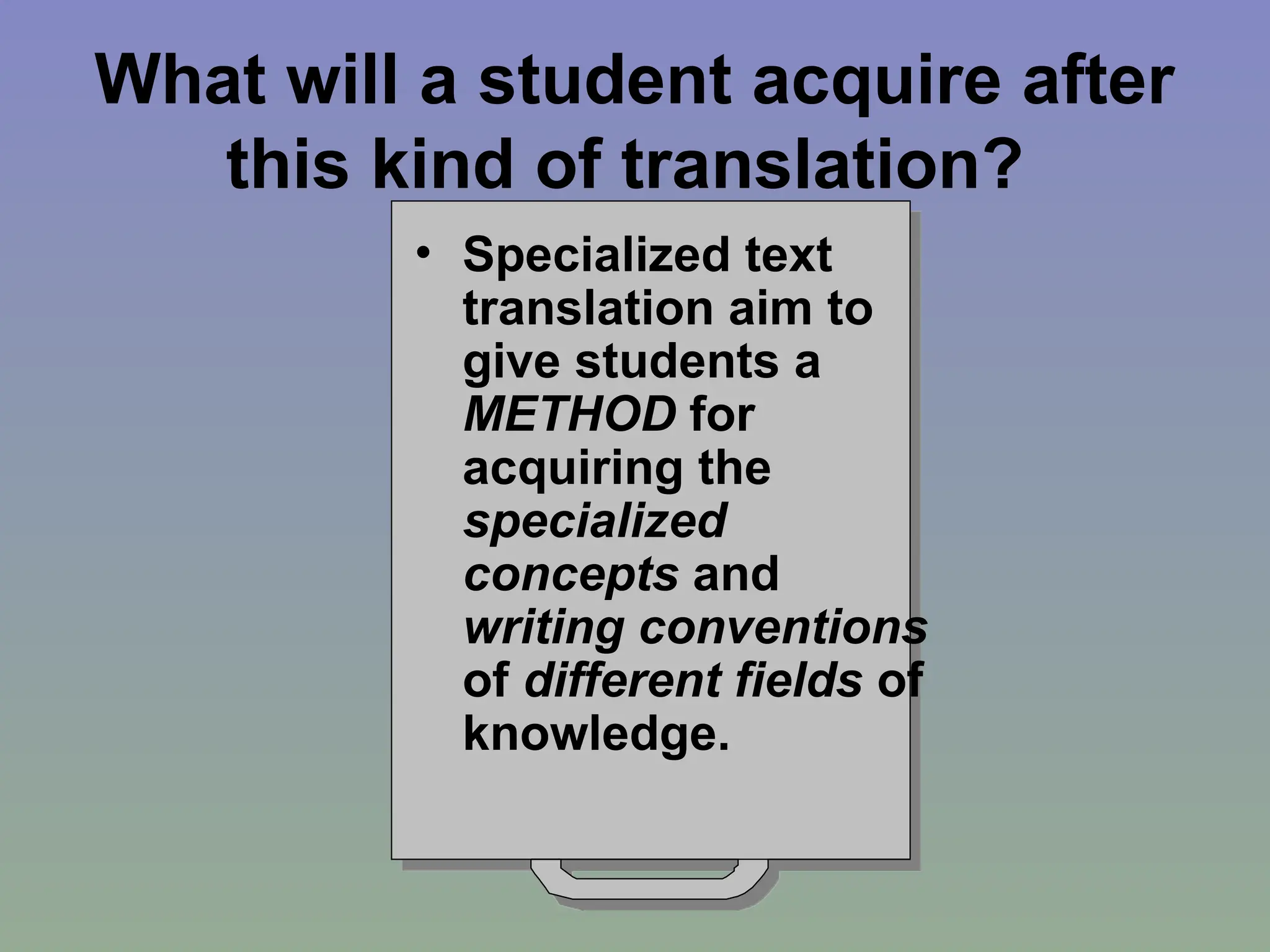 understanding bilingual translation of specialized texts (1).ppt
