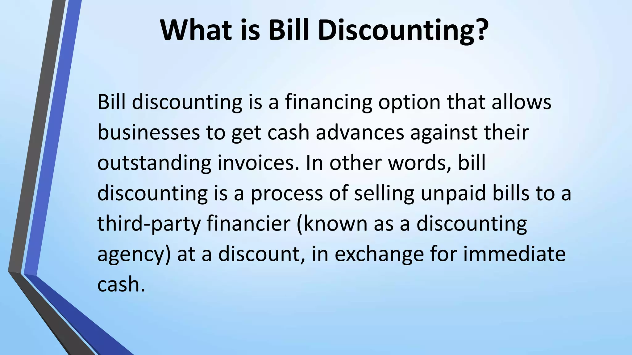 Understanding Bill Discounting: A Guide to Improving Cash Flow | PPT