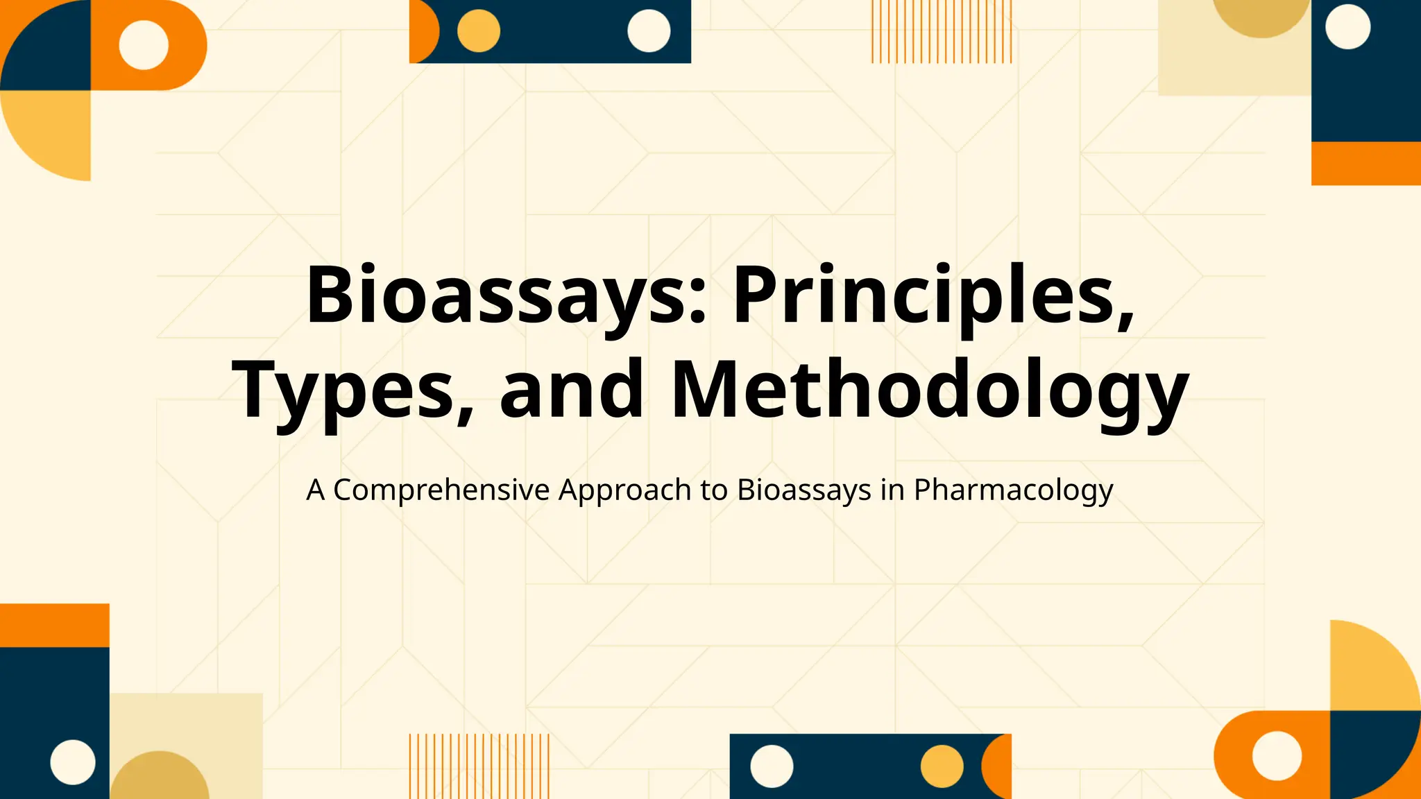 Understanding Bioassay: Principles, Types and Methodology.pptx