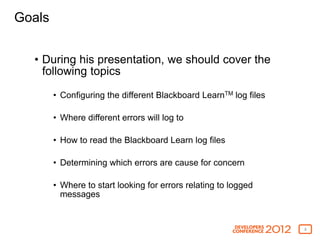 DevCon 2012 Understanding Blackboard Error Logs | PPTX