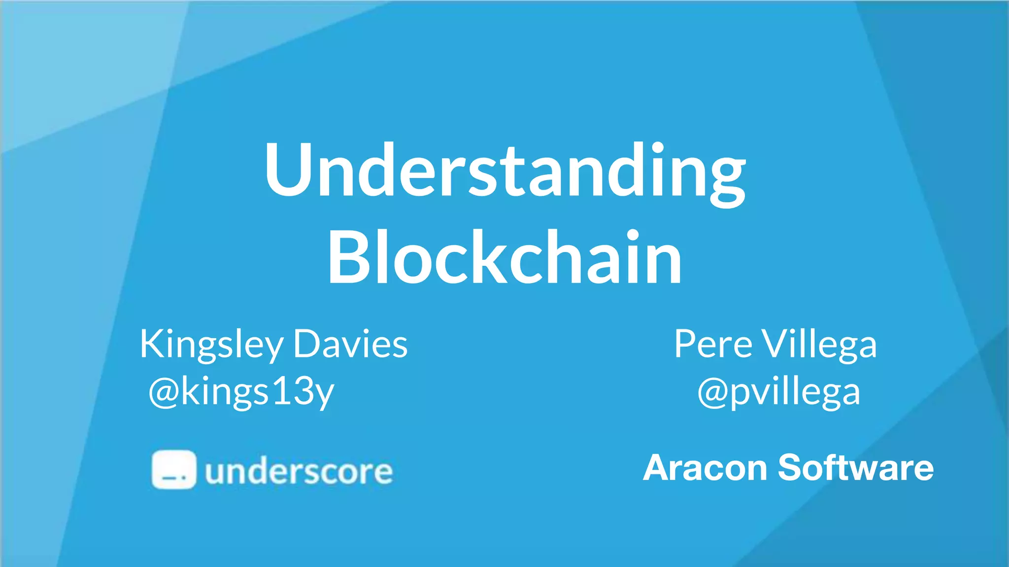 Understanding Blockchain Ppt