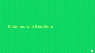 Understanding blue store, Ceph's new storage backend - Tim Serong, SUSE ...