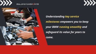 Understanding BMW Maintenance Recommended Mileage Intervals | PPTX
